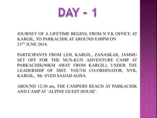 NEHRU YUVA KENDRA, ADVENTURE CAMP, KARGIL, 2014. | PPTX