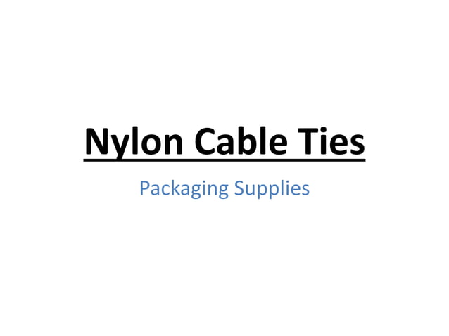 Nylon cable ties | PPTX