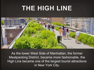 The History of the High Line, New York City | PPTX