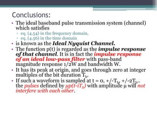 Nyquist criterion for distortion less baseband binary channel | PPTX