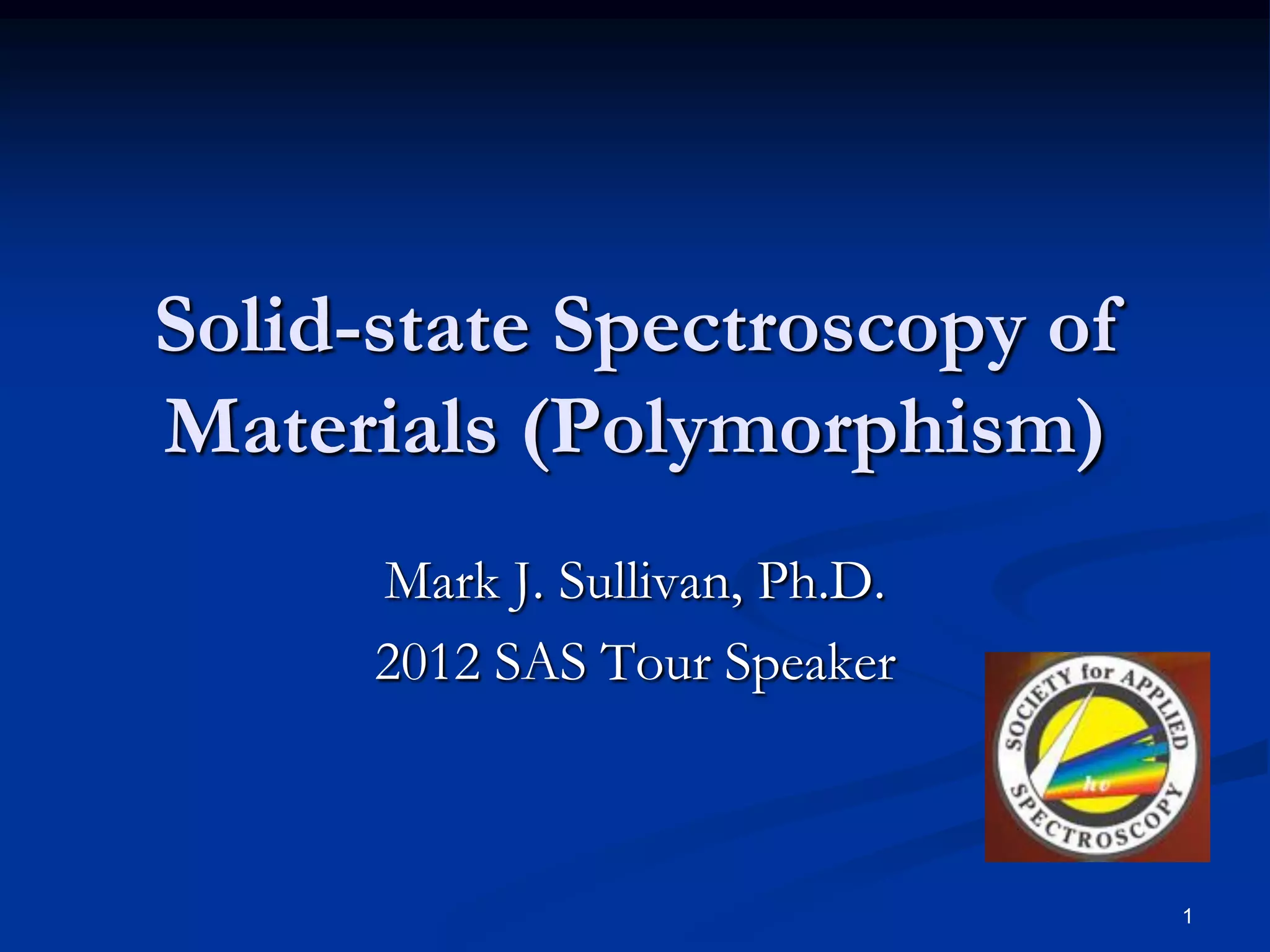 NYSAS Solid State Spectroscopy Of Materials (Polymorphism) | PDF