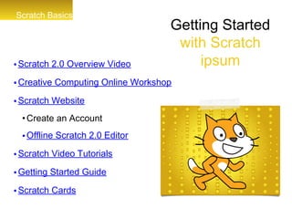 Creating & Coding with Scratch 2.0 | PPT