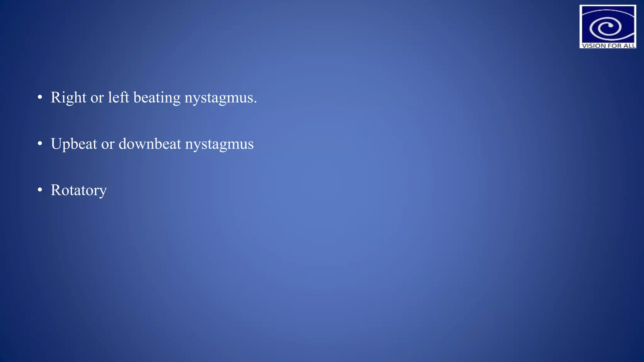 Nystagmus | PPTX