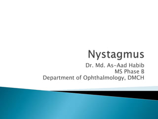 Nystagmus.pptx