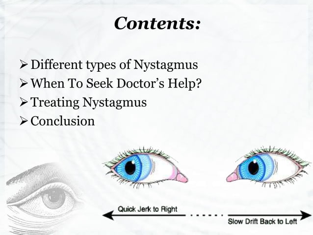 Nystagmus- Symptoms, Causes & Treatment Options Explained | PPTX | Eye ...