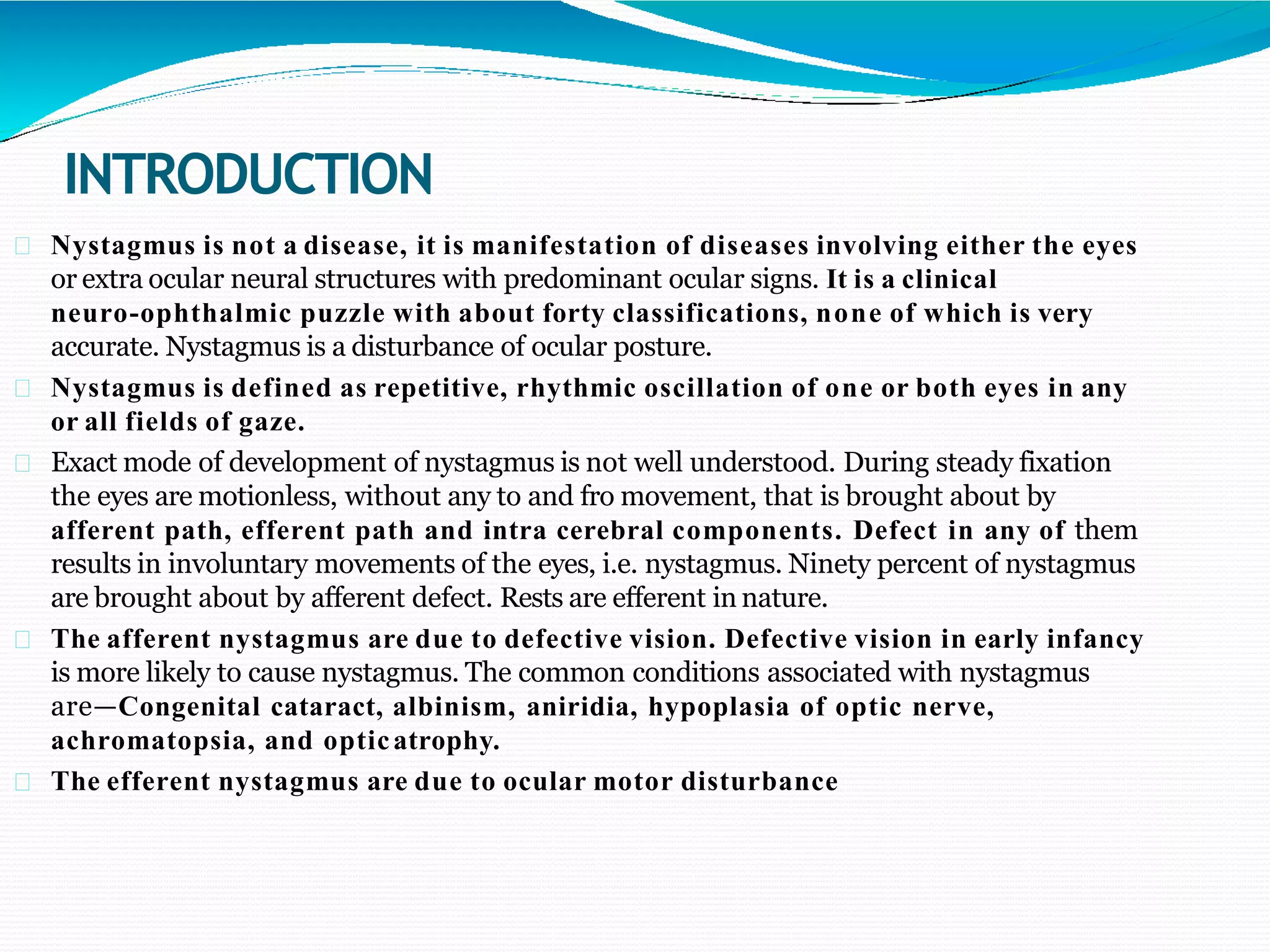 Nystagmus | PPTX | Eye and Vision Conditions | Diseases and Conditions