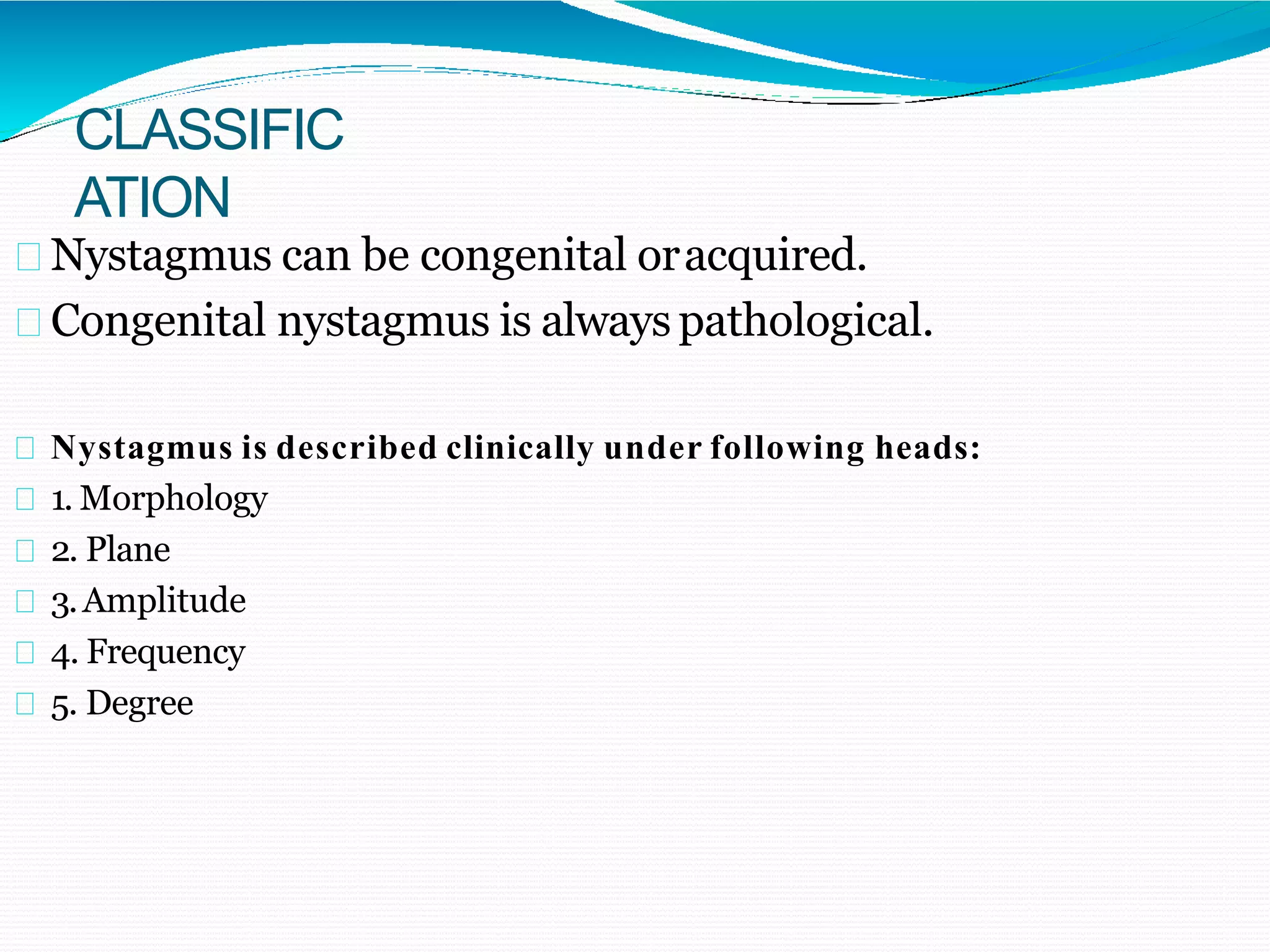 Nystagmus | PPTX
