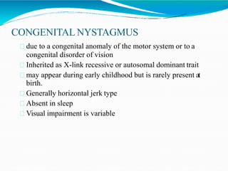Nystagmus | PPTX