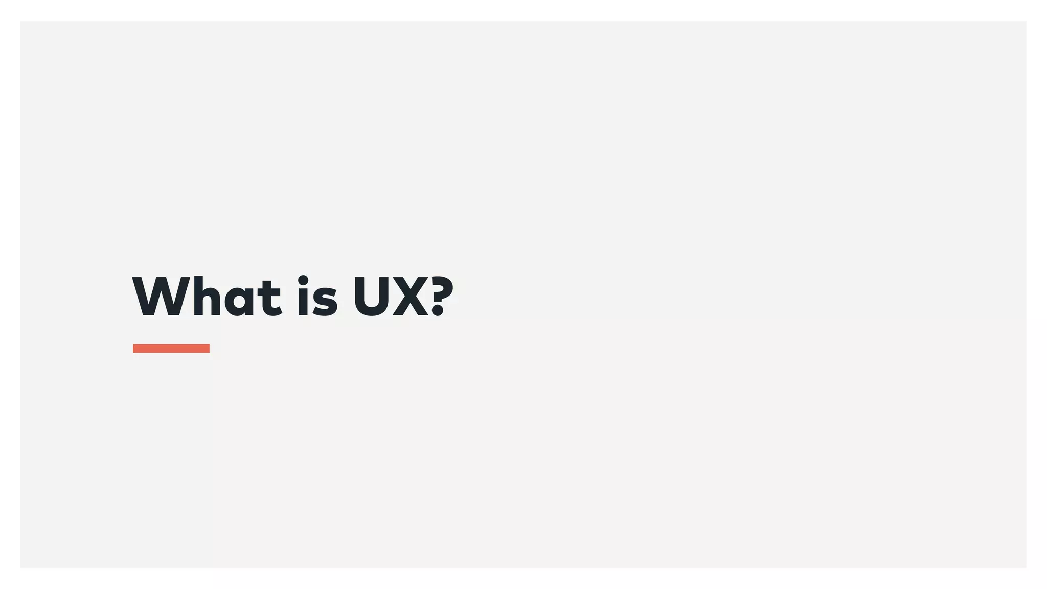Demystifying User Experience | PPT