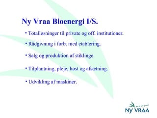 Ny Vraa Bioenergi | PPT