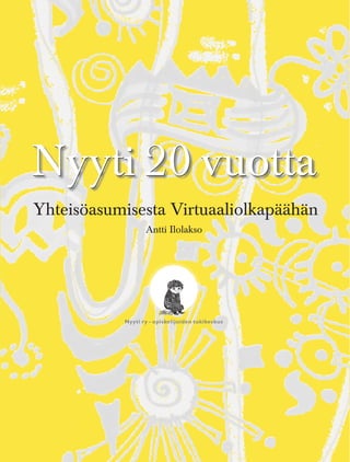 Historiikki - Nyyti 20 vuotta. | PDF