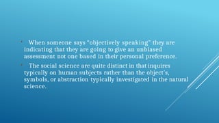 SUBJECTIVITY IN SOCIAL SCIENCE RESEARCH.pptx