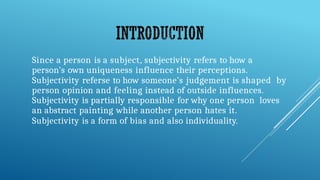 SUBJECTIVITY IN SOCIAL SCIENCE RESEARCH.pptx