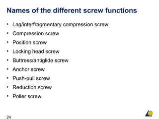 Design and function of surgical screws | PPT