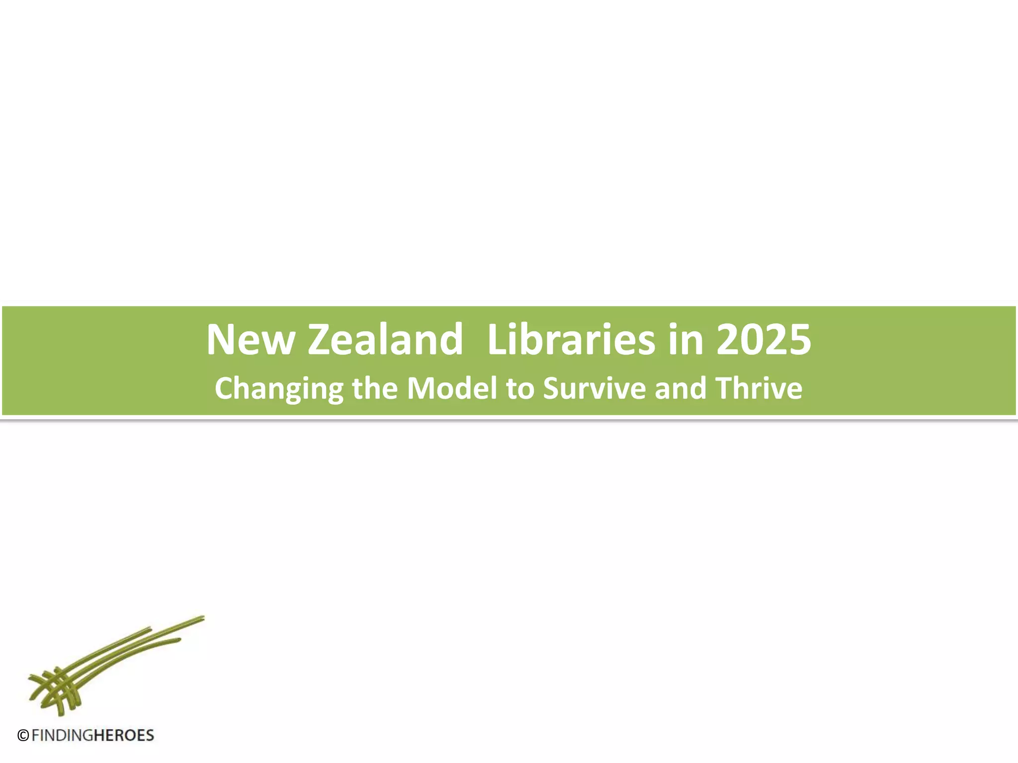 NZ Libraries in 2025 | PPTX