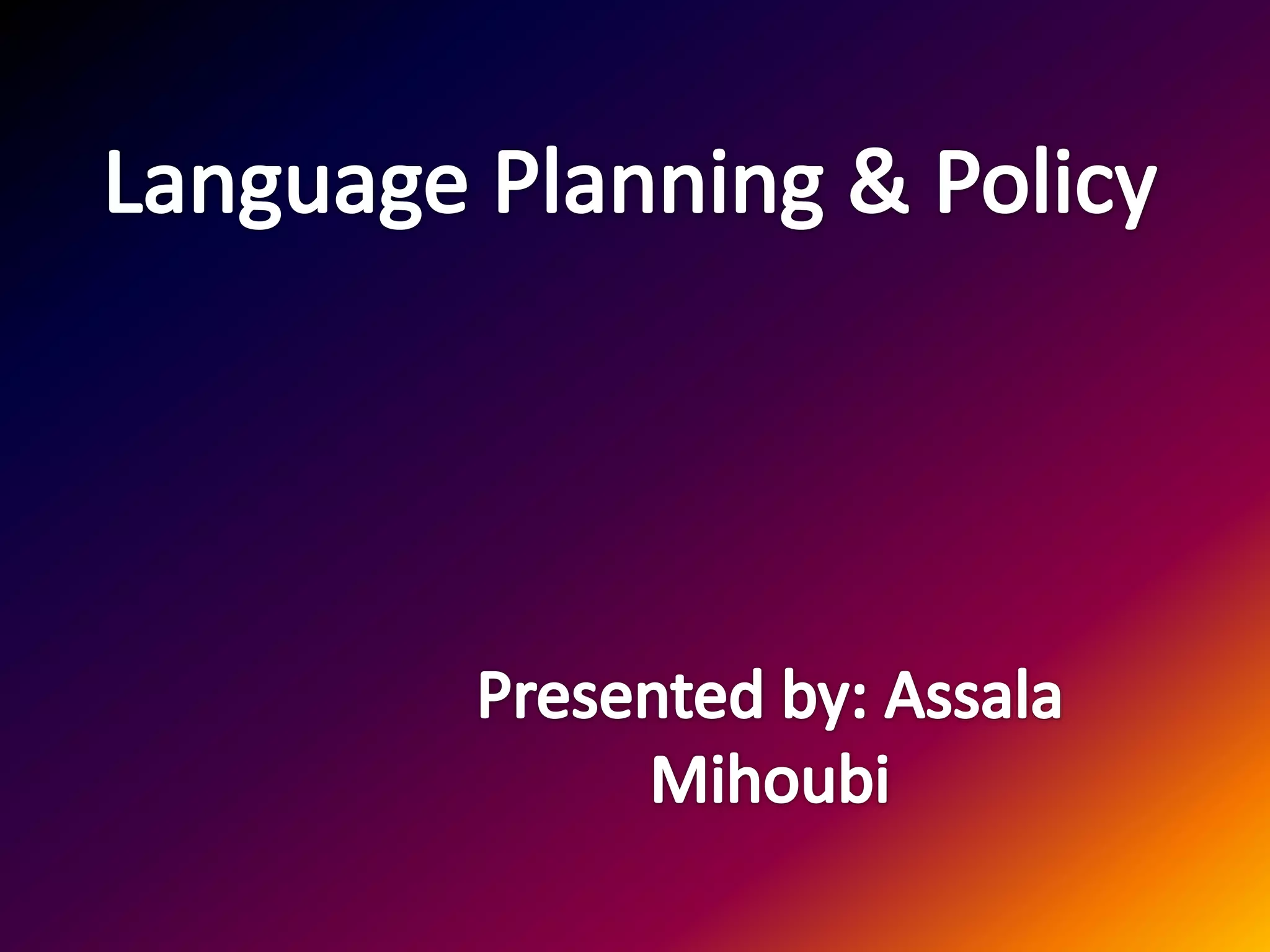 Language Planning and Policy | PPTX