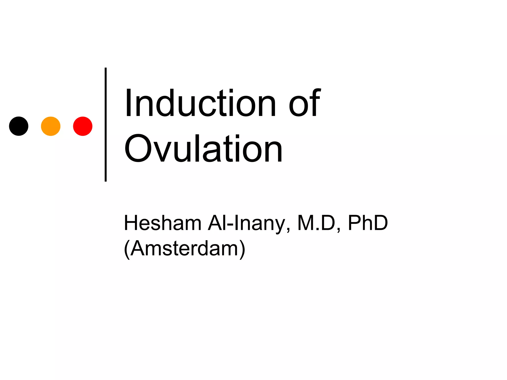 ovulation induction protocols update 2014 | PPTX