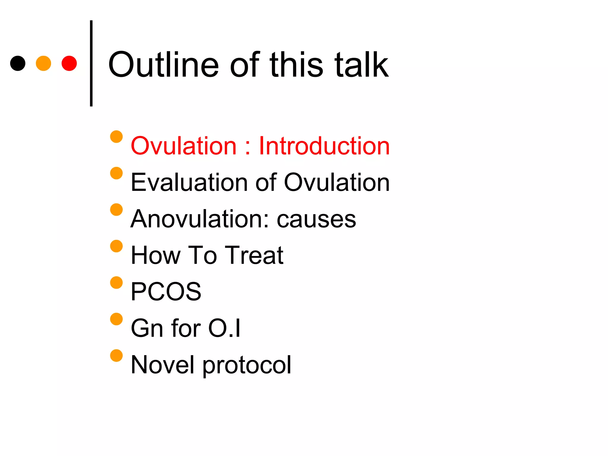 ovulation induction protocols update 2014 | PPTX
