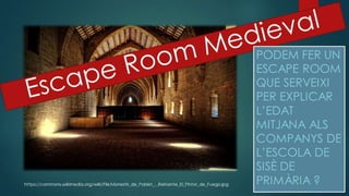 Escape Room Medieval | PPT