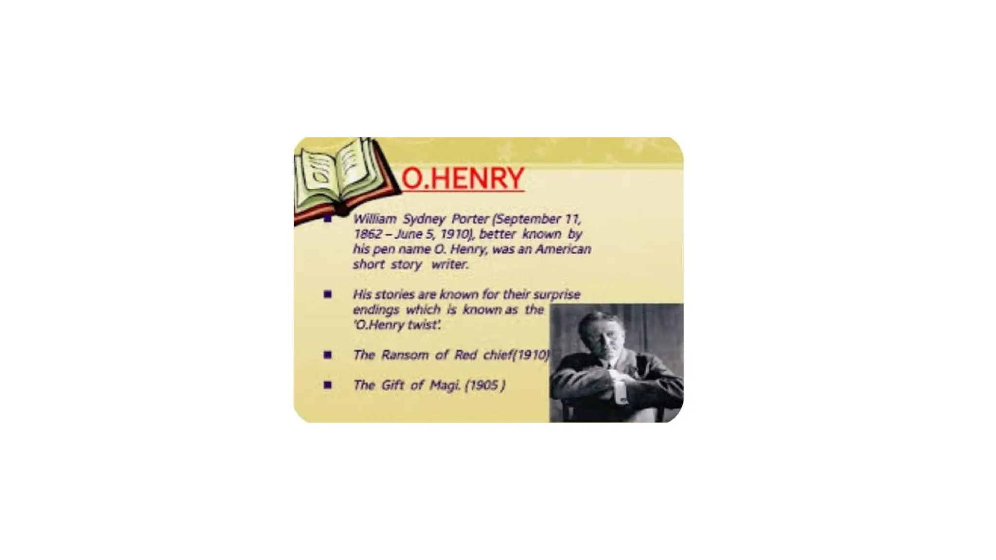 O . Henry,pseudonym of William Sydney portal | PPTX