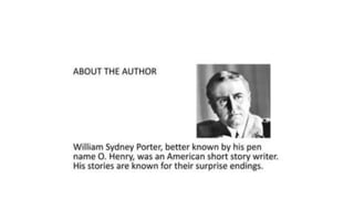 O . Henry,pseudonym of William Sydney portal | PPTX