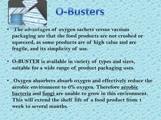 O Busters Supplier - Oxygen Absorber Supplier | PPT