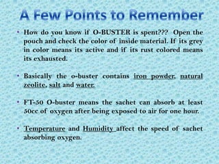 O Busters Supplier - Oxygen Absorber Supplier | PPT