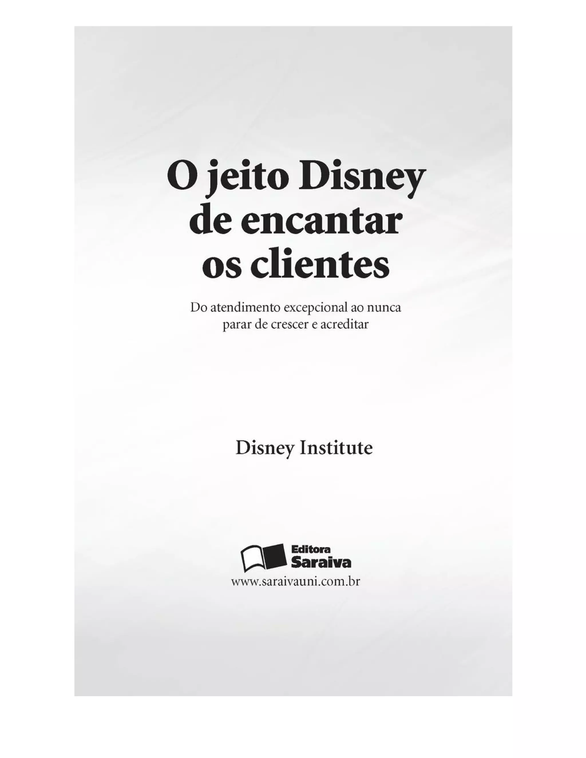 O-Jeito-Disney-de-Encantar-os-Clientes-Disney-Institute-1-1.pdf