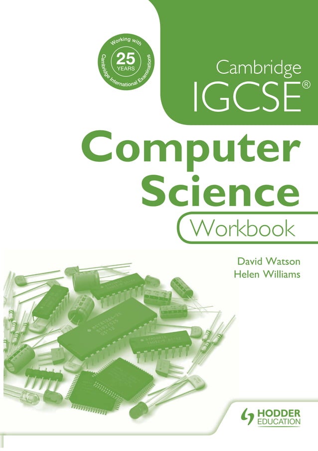 CAMBRIDGE IGCSE COMPUTER SCIENCE WORKBOOK | PDF