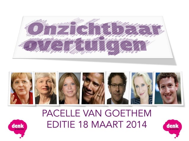 Slides Pacelle van Goethem Onzichtbaar Overtuigen | PPT