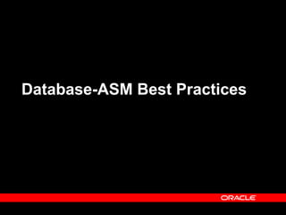 O Racle Asm Best Practices Presentation | PPT