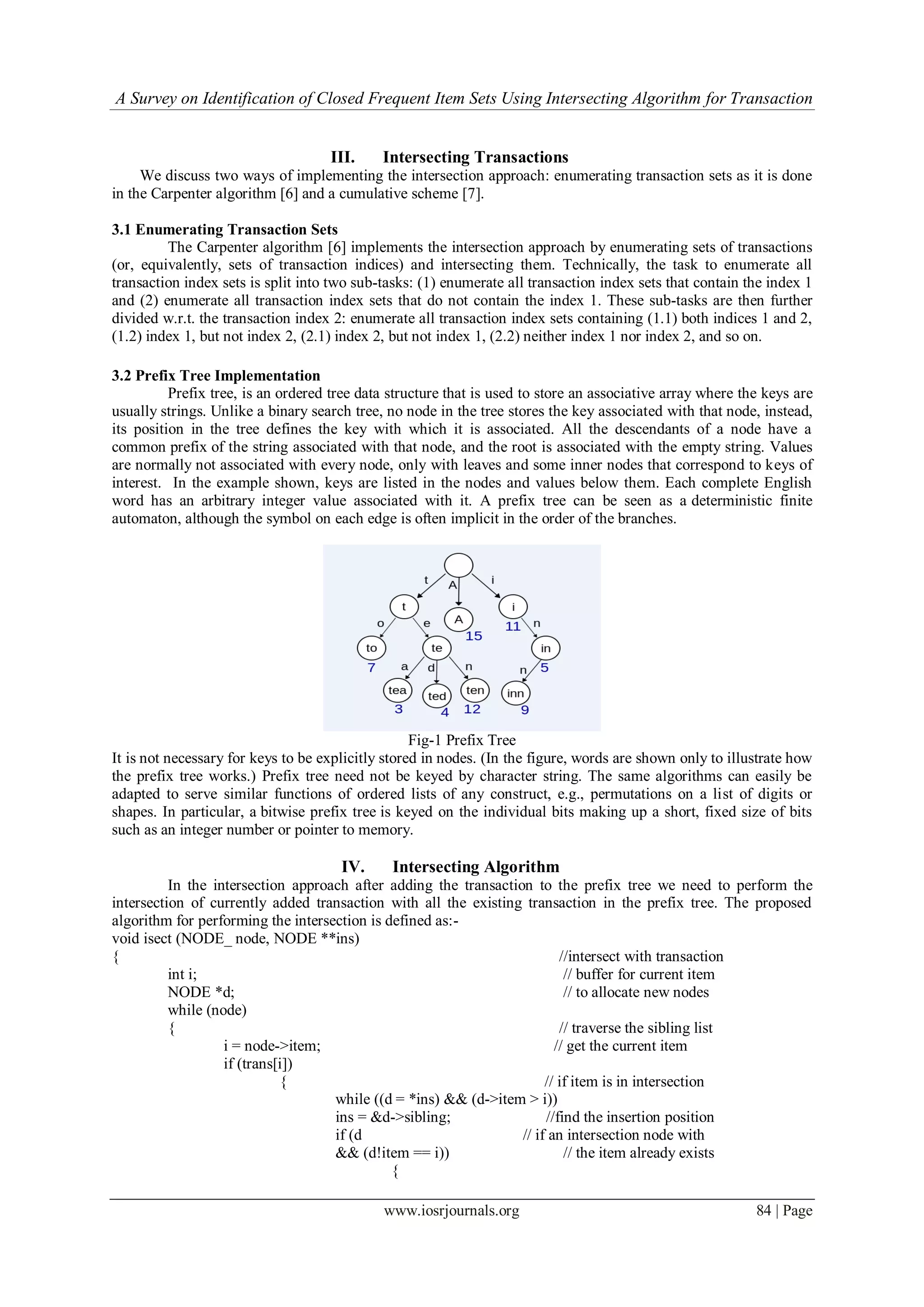 A Survey on Identification of Closed Frequent Item Sets Using Intersecting Algorithm for ...