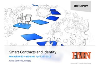 Smart Contracts and Identity | PDF