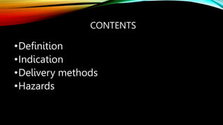 oxygen administration.pptx, definition, indications, methods of delivery, complications ...