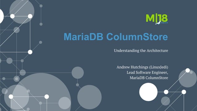 M|18 Understanding the Architecture of MariaDB ColumnStore | PPT