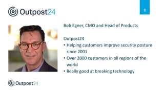 Outpost24 webinar - Reinventing application security with Omnicom | PPT