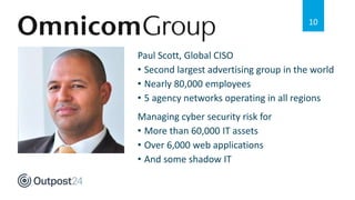 Outpost24 webinar - Reinventing application security with Omnicom | PPT