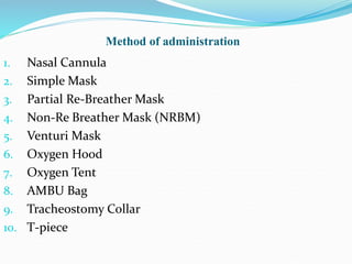 O2 administration, it types and nurses responsibilities | PPT