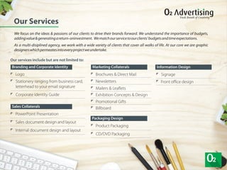 O2 Advertising profile - Graphic Design Agency | PPT