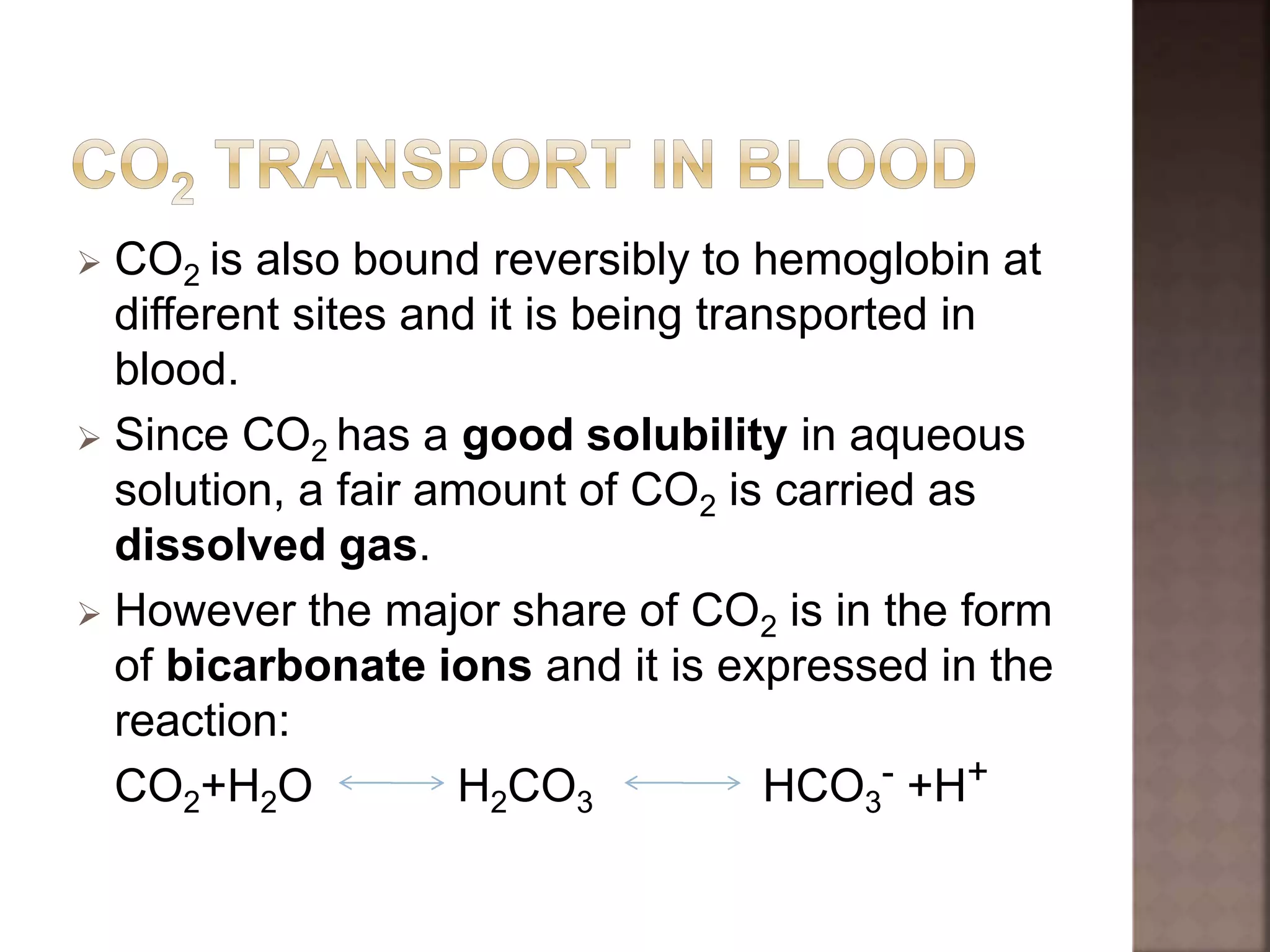 O2 and CO2 transport in blood and tissues | PPTX