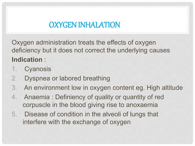 Oxygen inhalation for nursing care .pptx | Ear, Nose and Throat Conditions | Diseases and Conditions
