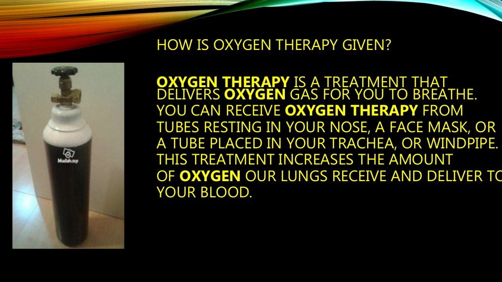 Oxygen therapy administration and types