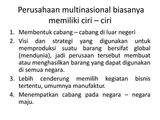 Perusahaan multi nasional | PPTX