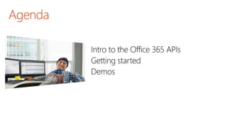 Getting started with Office 365 APIs | PPT
