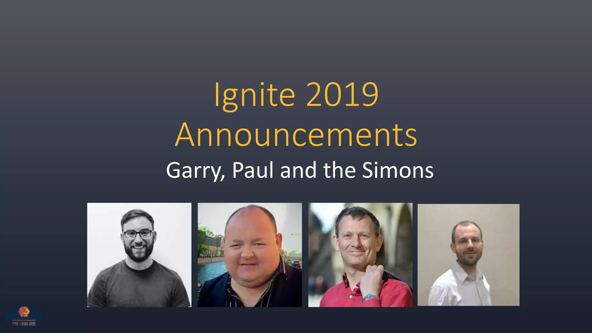 Power Platform Leeds - November 2019 - Microsoft Ignite Announcements | PPTX