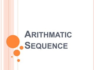 Arithmatic sequence Slide | PPTX