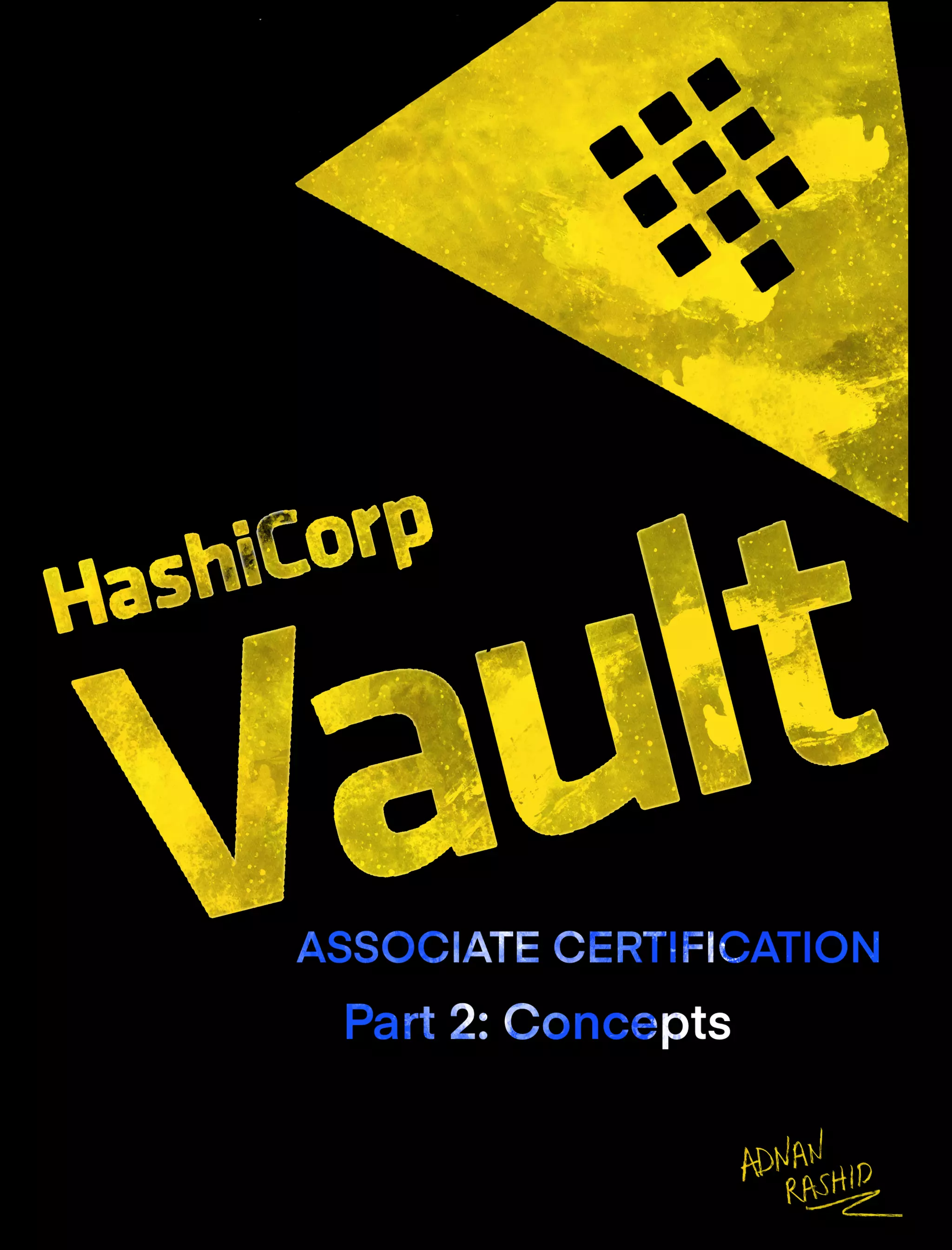 Hashicorp Vault Associate Certification Concepts Part 2 | PDF