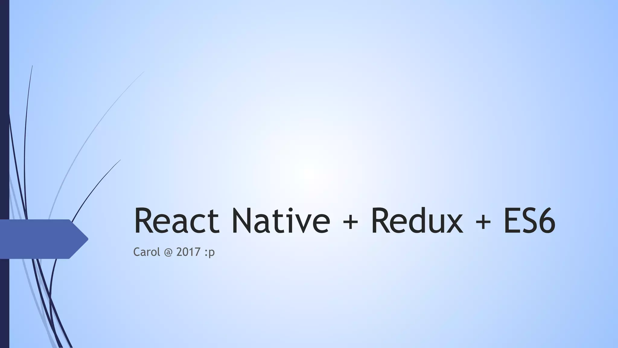 React Native Redux Es6 Updated Ppt