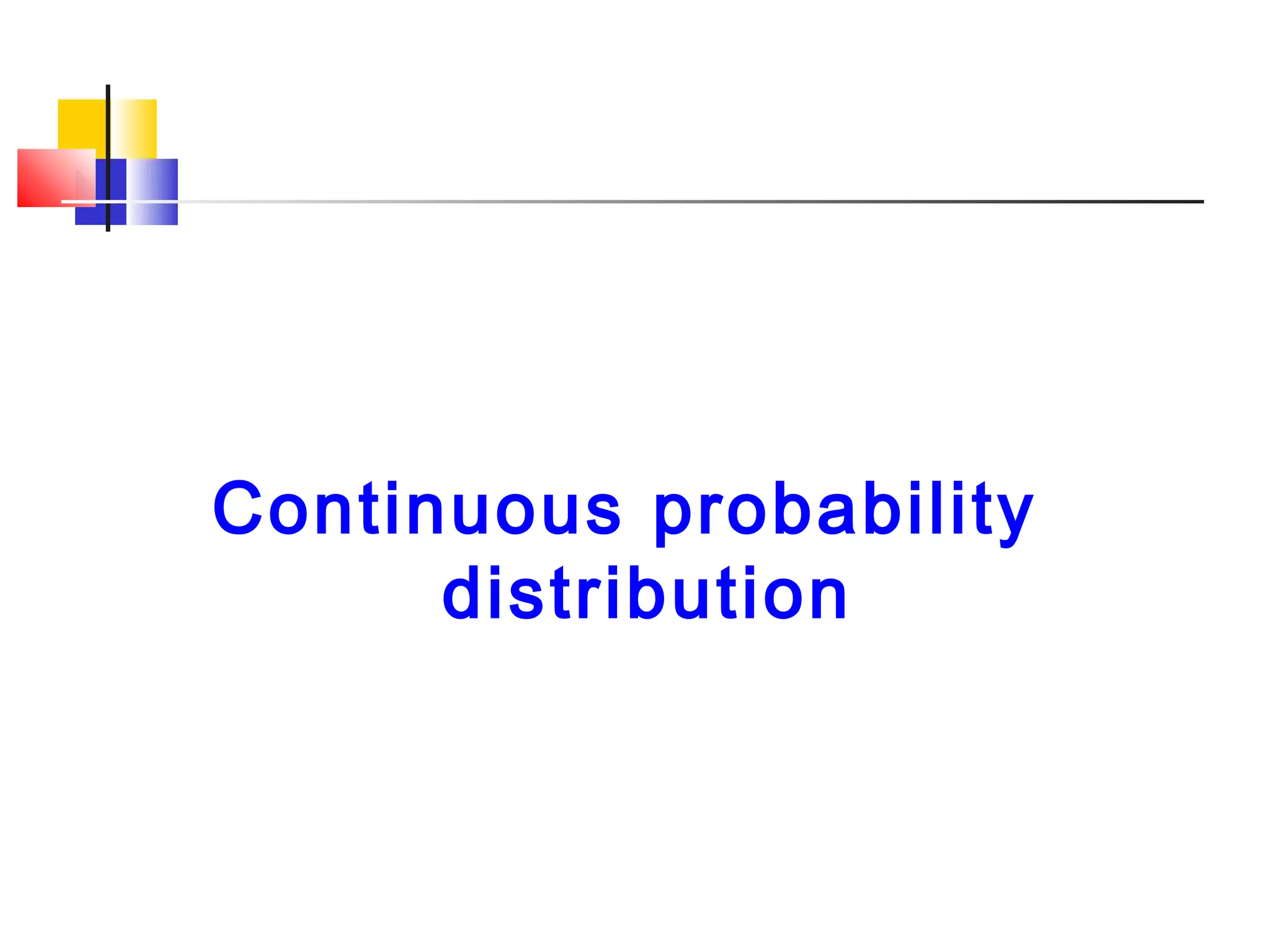 4 2 continuous probability distributionn | PPT