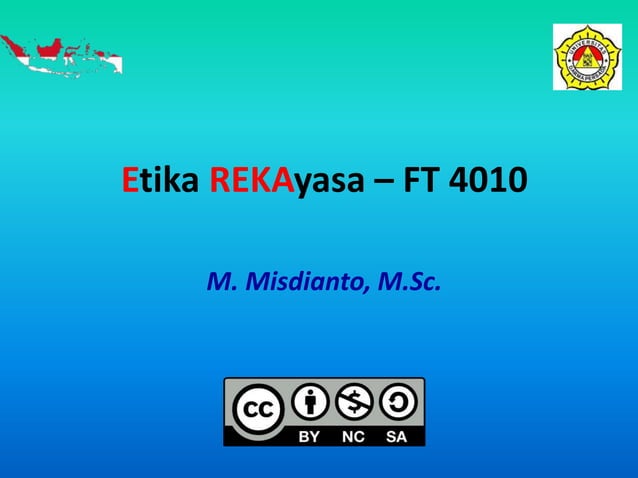 EREKA - Etika REKAyasa - ETHICS ENGINEERING, Chapter The ...